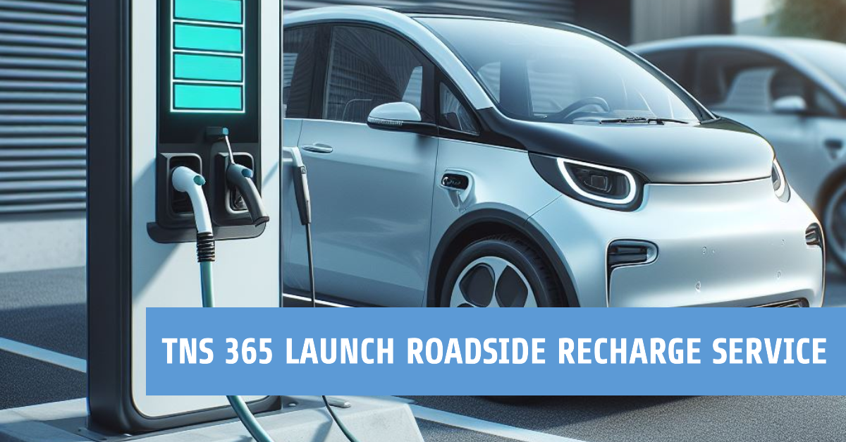 TNS 365 Unveils Groundbreaking Roadside EV Charging Service